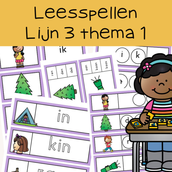Leesspellen thema 1 Lijn 3 - Klas van juf Linda