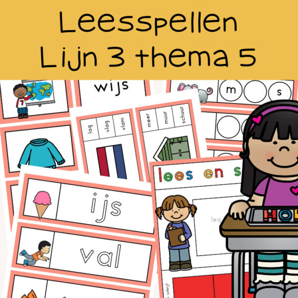 Leesspellen thema 5 Lijn 3 - Klas van juf Linda