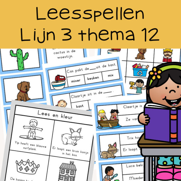 Leesspellen thema 12 Lijn 3 - Klas van juf Linda